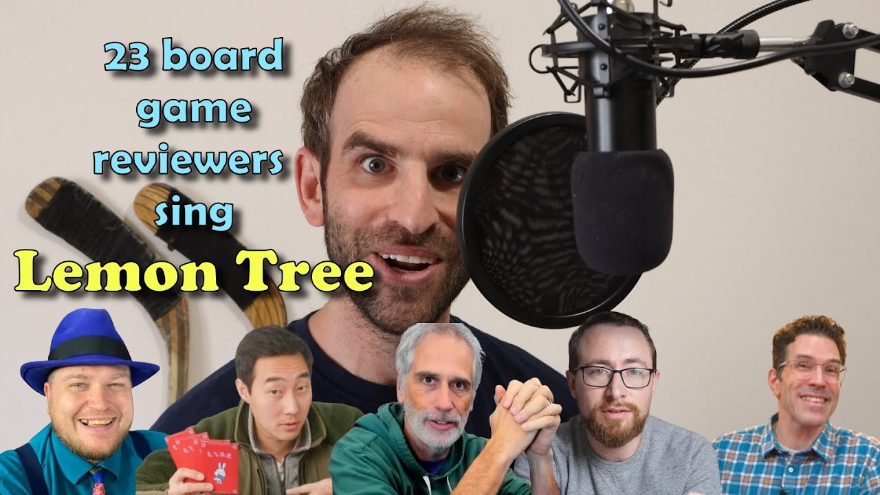 23 Board game reviewers sing Lemon Tree - YouTube