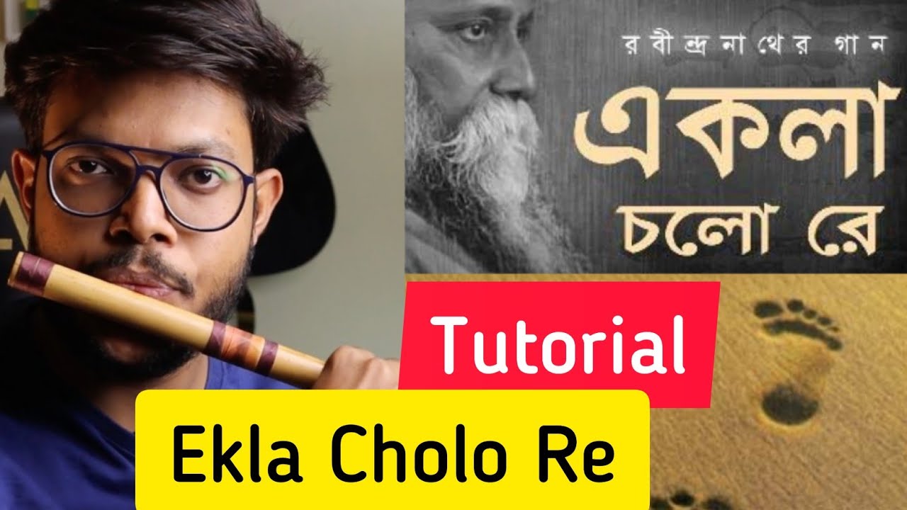 Ekla Cholo Re in 5 minutes | Easiest Flute Tutorial | Anurag - YouTube
