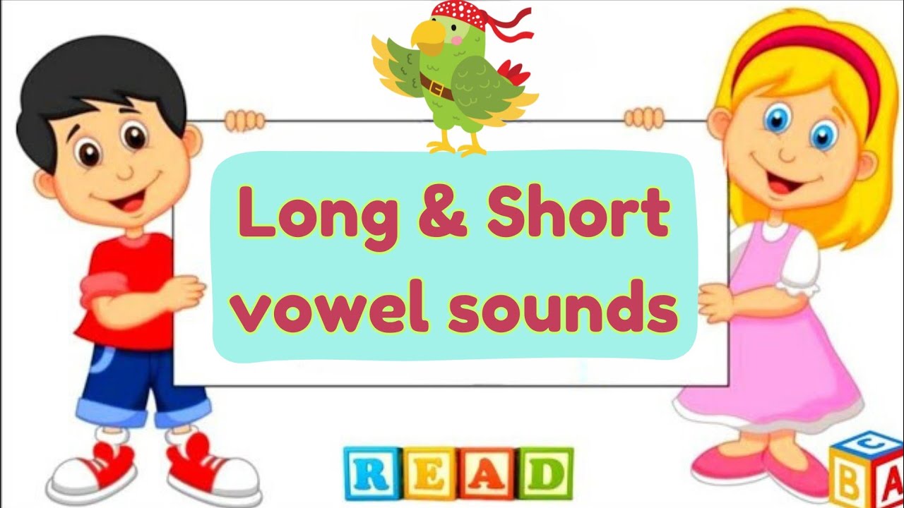 Long Vowels Youtube – Long And Short Vowels – QKWD