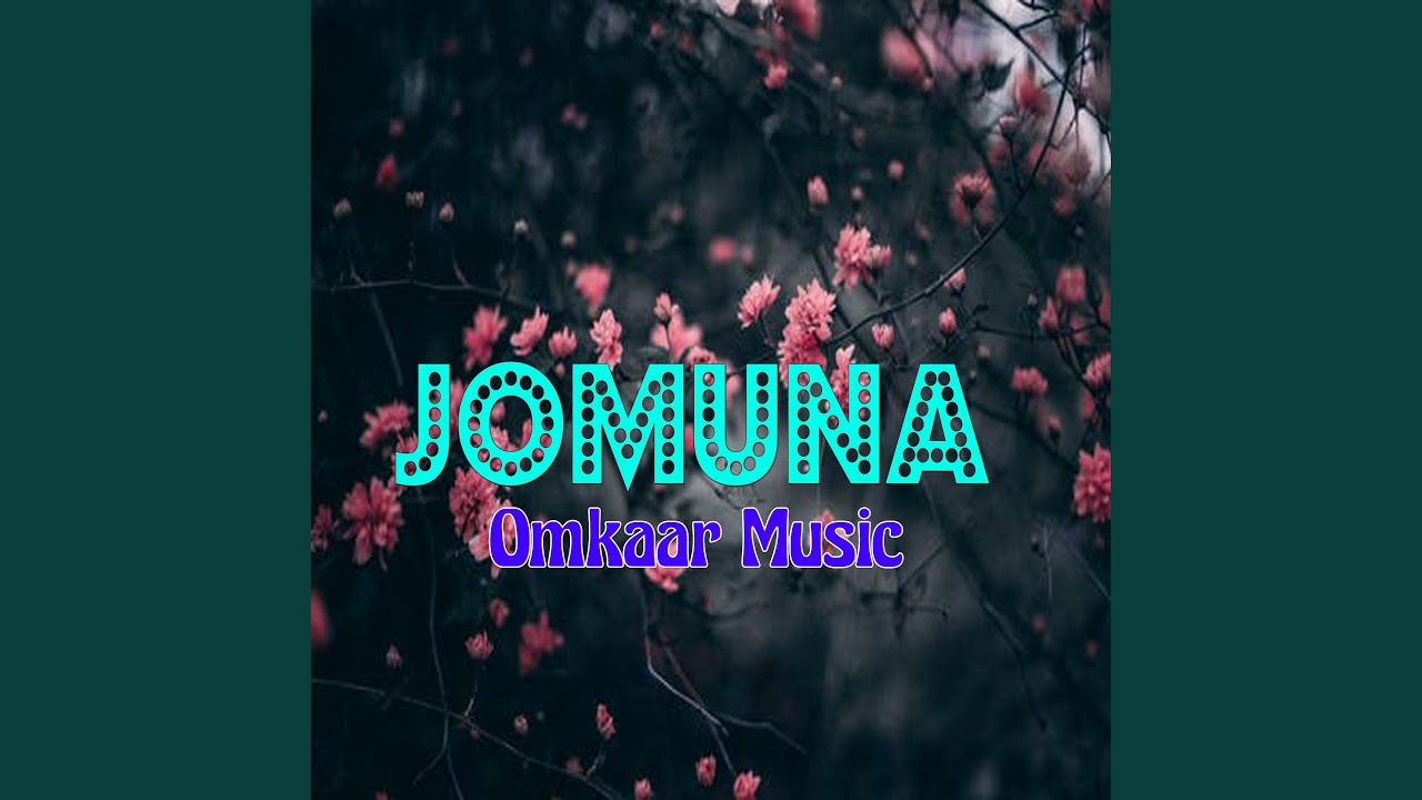 Jomuna - YouTube Music