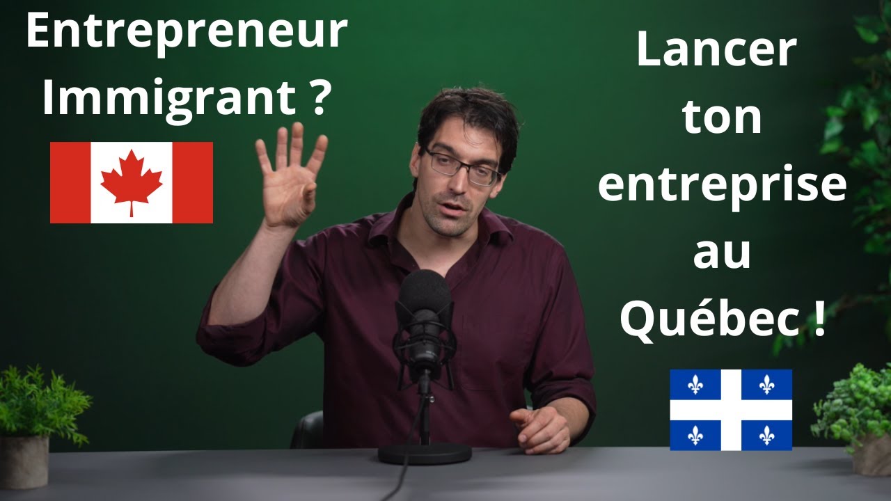 Entrepreneur immigrant au Québec 2024 - YouTube
