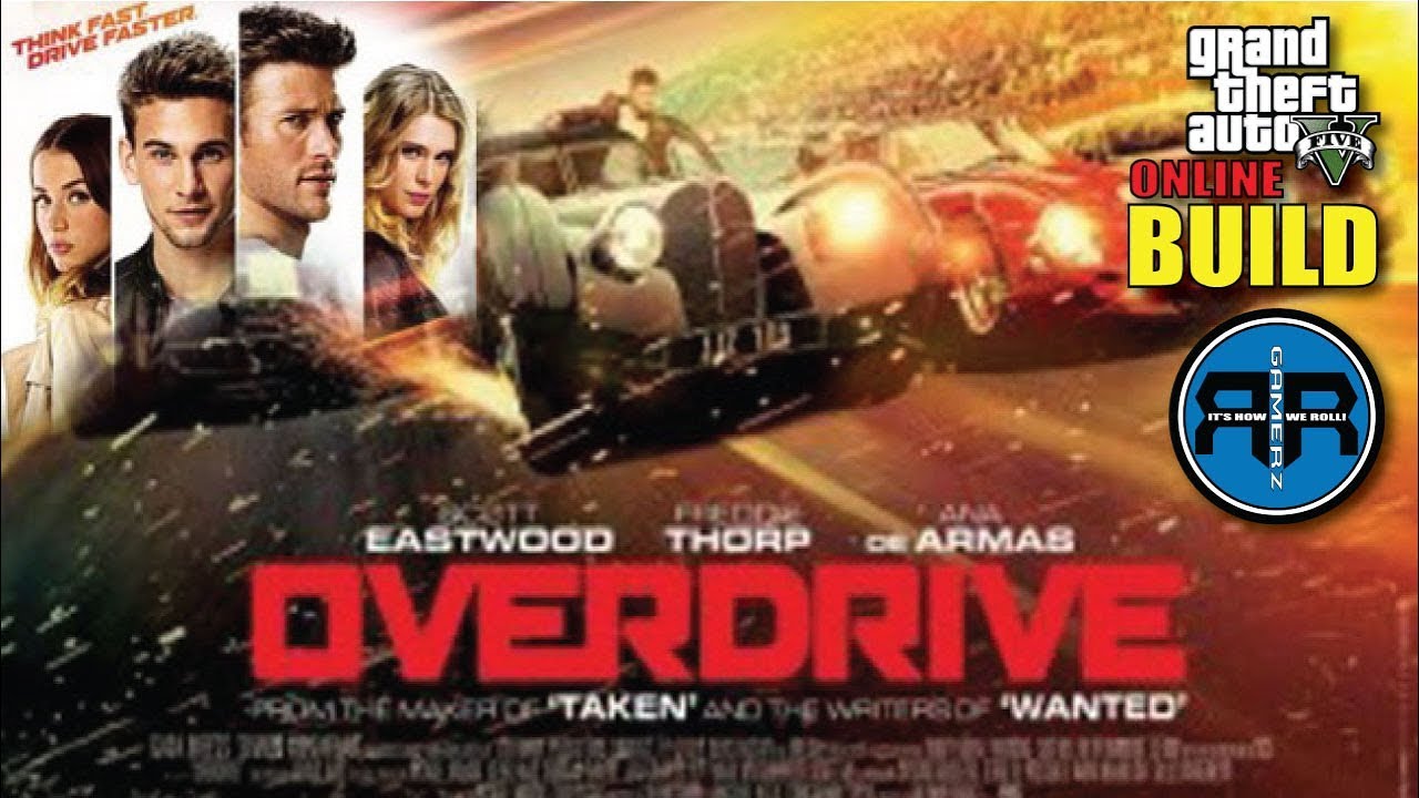 GTA V Online: Overdrive 2017 Movie (PS4) - YouTube