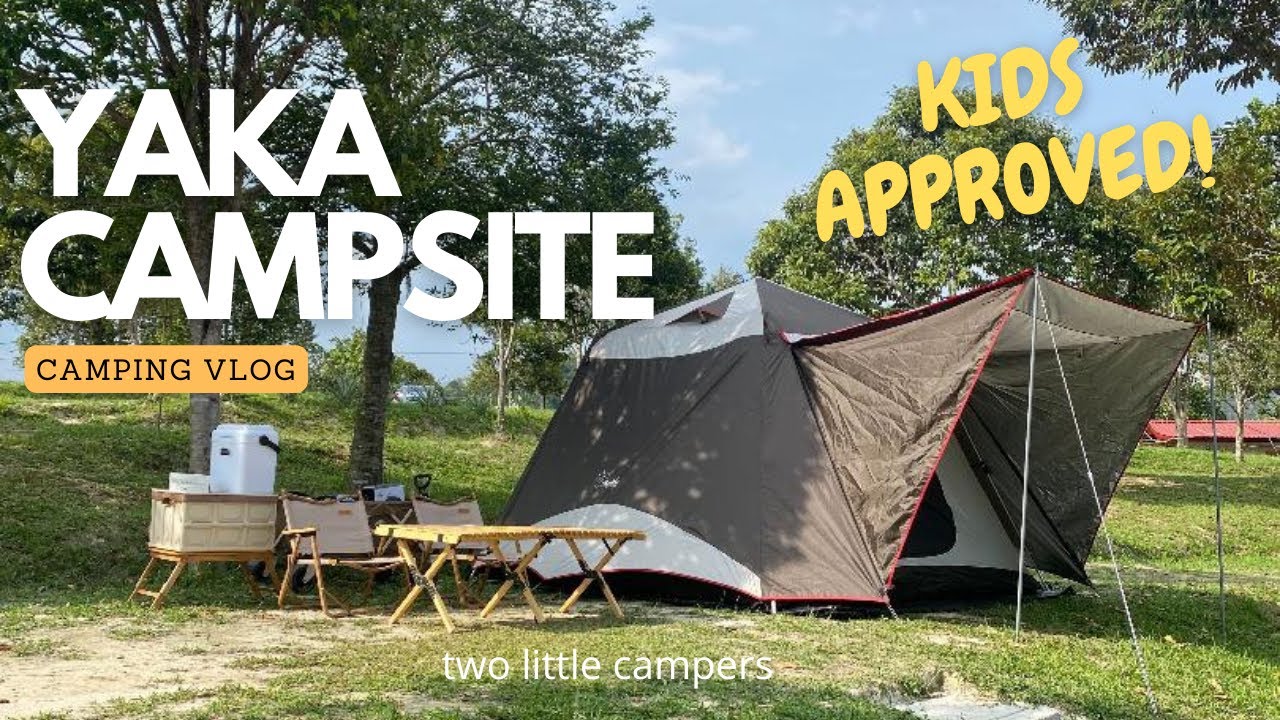 CAMPING VLOG (EP 2): YAKA CAMPSITE I KIDS APPROVED WITH ANIMAL FARM ...
