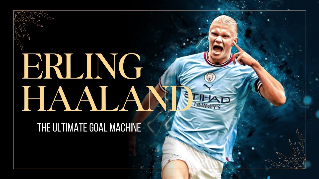 Erling Haaland: The Ultimate Goal Machine 🔥⚽ | GOALGETTERS - YouTube