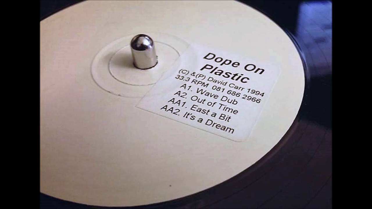 Dope On Plastic - Wave Dub - YouTube