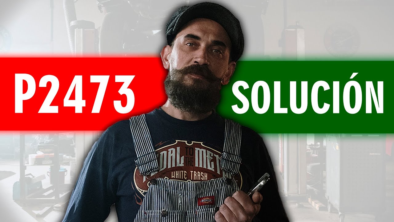 CÓDIGO P2473 🟢 Solucionado 🟢 Código Avería Sensor Temperatura Gases Escape Síntomas Causas ...