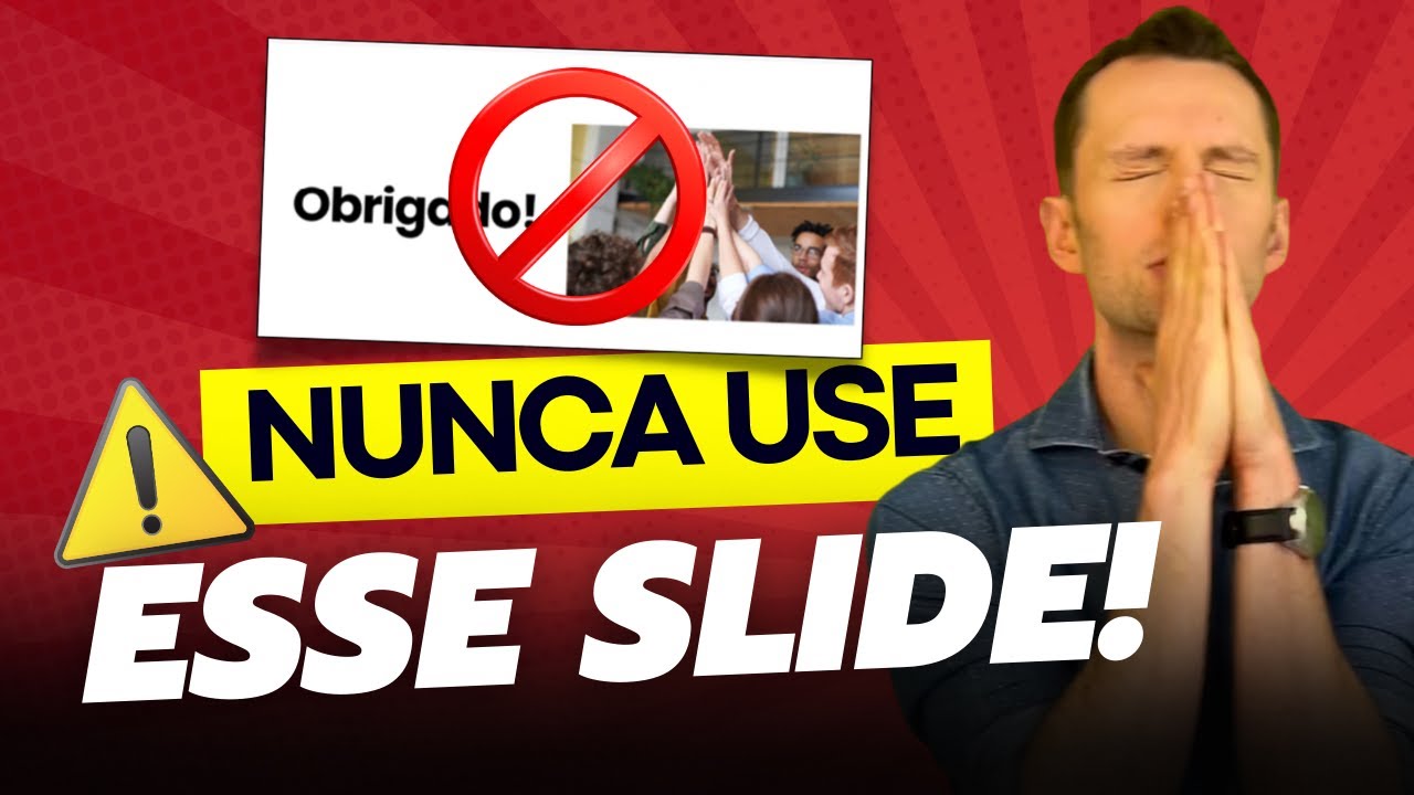 O PIOR SLIDE para terminar qualquer APRESENTAÇÃO - e as 4 melhores ...