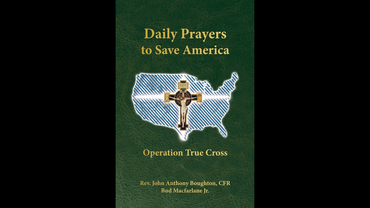 Daily Prayers to Save America: Monday - from Catholicity.com - YouTube