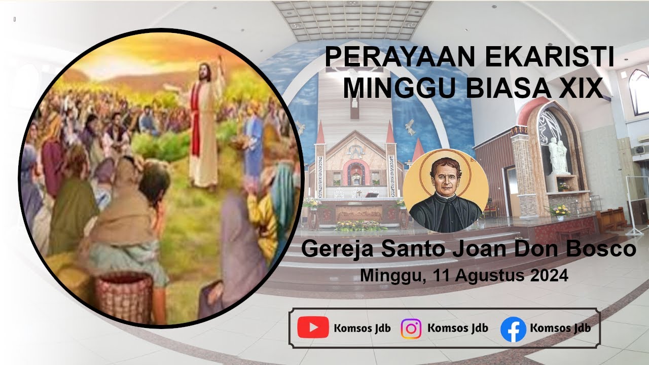 Misa Hari Minggu Biasa 19. Minggu 11 Agustus 2024 - YouTube