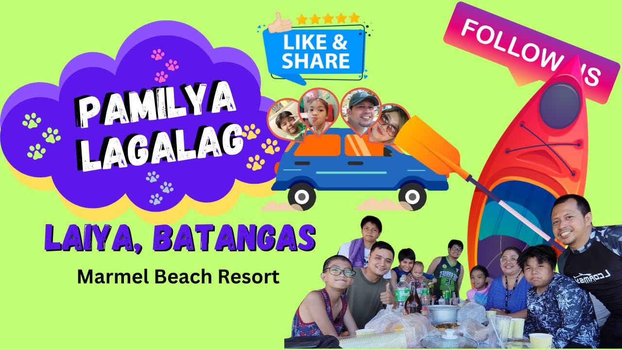PAMILYA LAGALAG goes to Laiya 2024 - YouTube