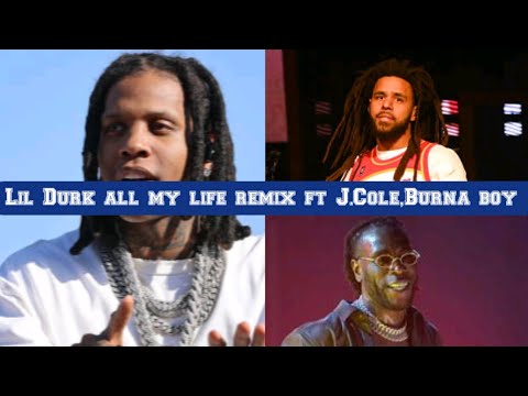 Lil Durk all my life remix music video+lyrics - YouTube