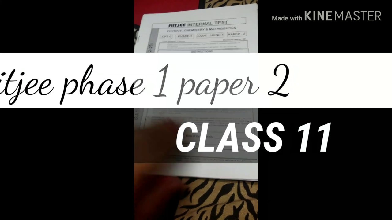 Fiitjee phase 1 test paper2 class 11 - YouTube