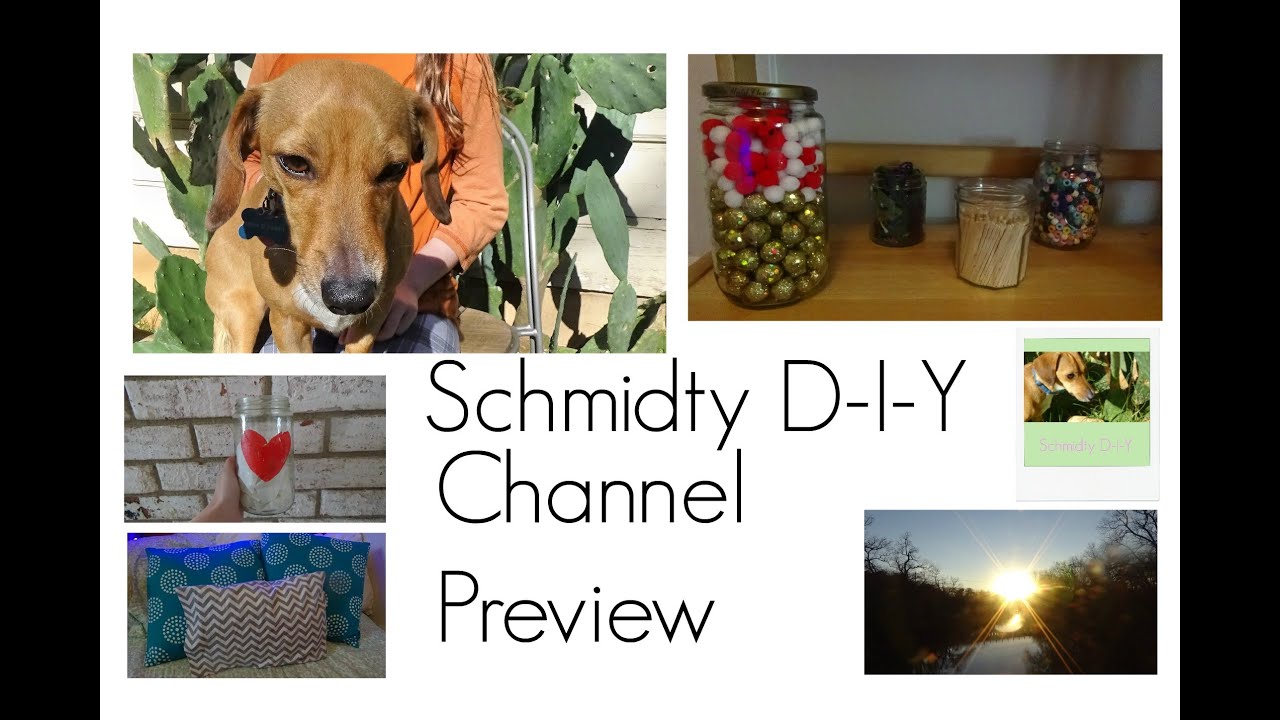 Schmidty D-I-Y- Channel Preview - YouTube