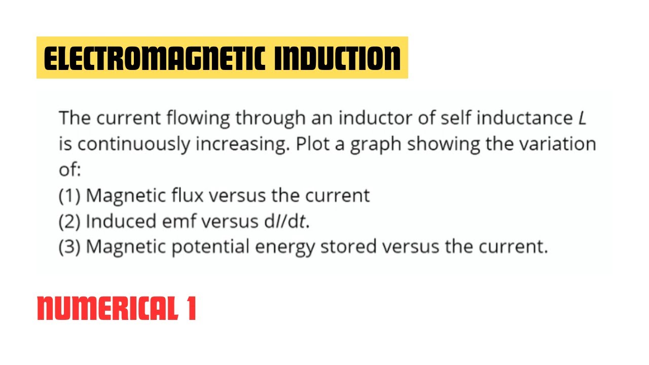 Electromagnetic Induction | Numerical 1 | Physics - YouTube