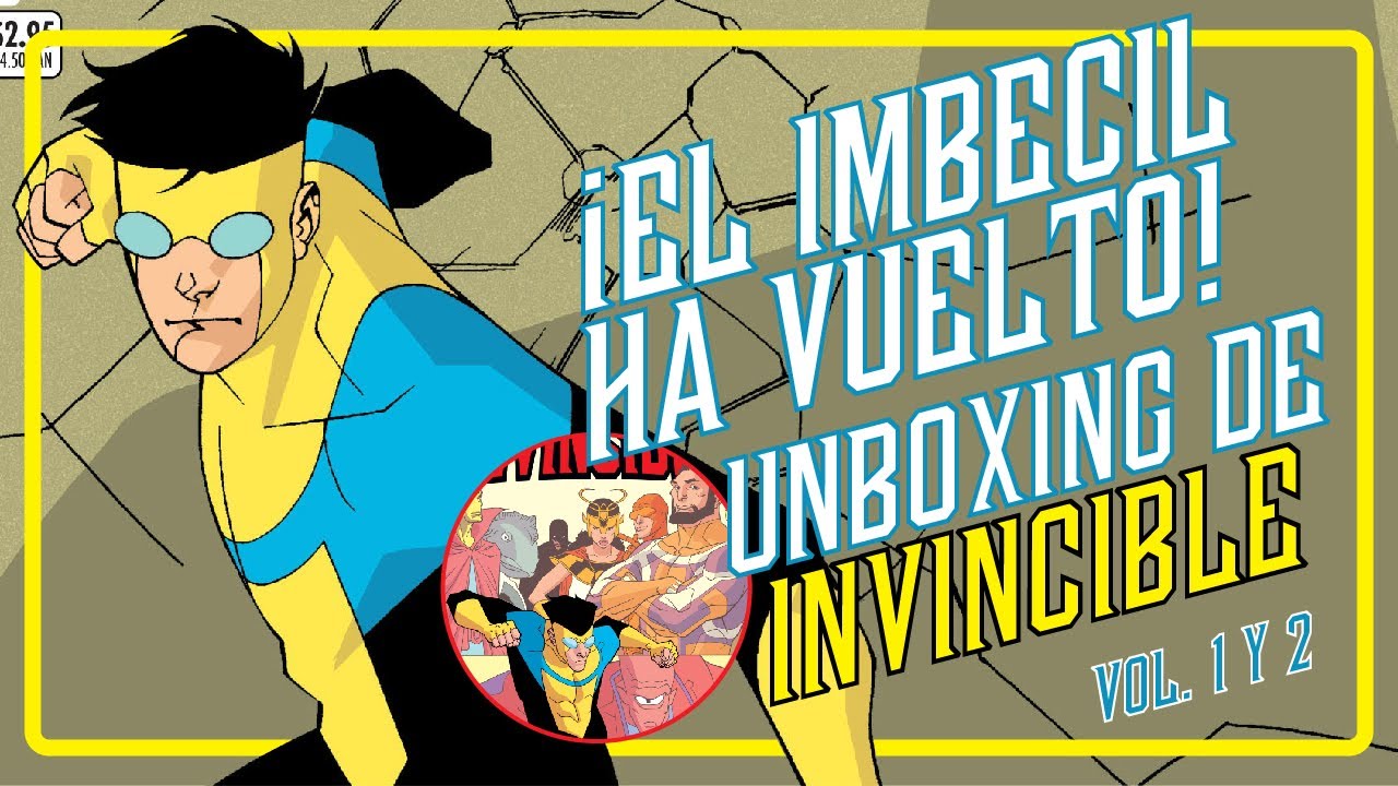 EL IMB3CIL HA VUELTO | Invincible vol. 1 y 2 | Unboxing # 9 | Eli ...