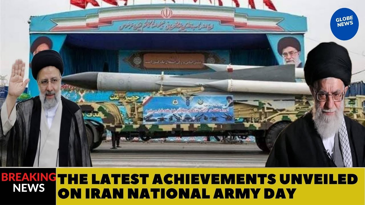 IRAN POWER, The latest achievements unveiled on Iran National Army Day ...