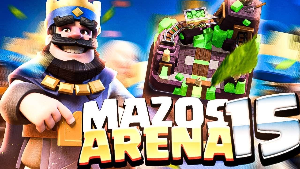 LOS 3 MEJORES MAZOS PARA ARENA 15 EN CLASH ROYALE - YouTube