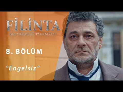 Filinta Engelsiz 8.Bölüm
