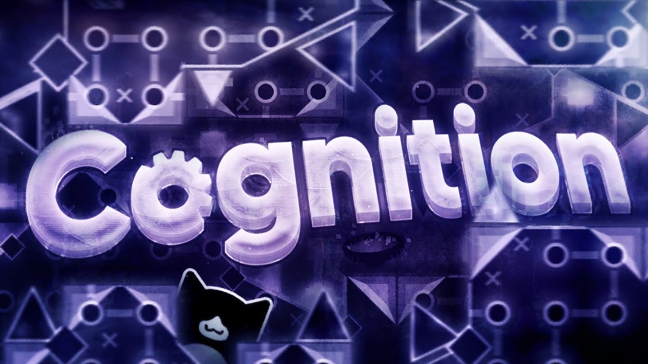 COGNITION 100% (Top #85 Extreme Demon) by EndLevel | Geometry Dash ...