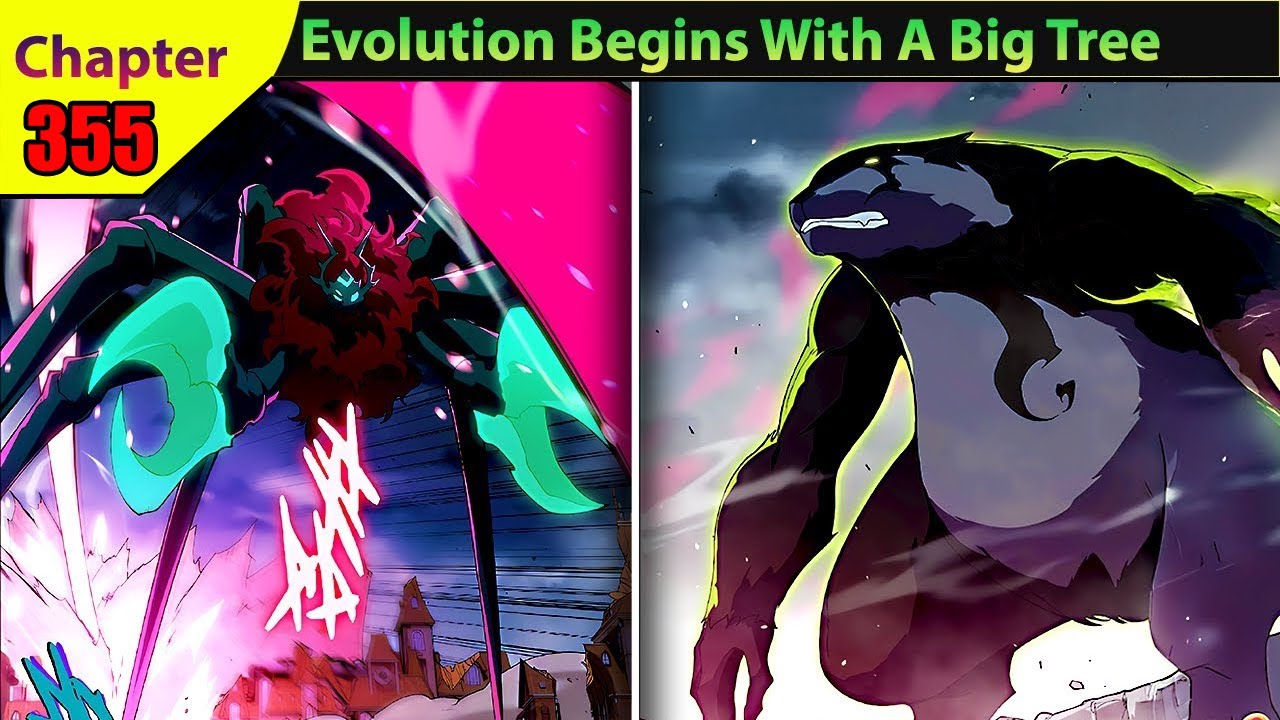 (355) Evolution Begins With A Big Tree Chapter English | Manhwa Recap ...