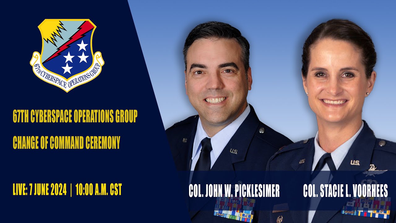 67th Cyberspace Operations Group Change of Command 7 June 2024 - YouTube