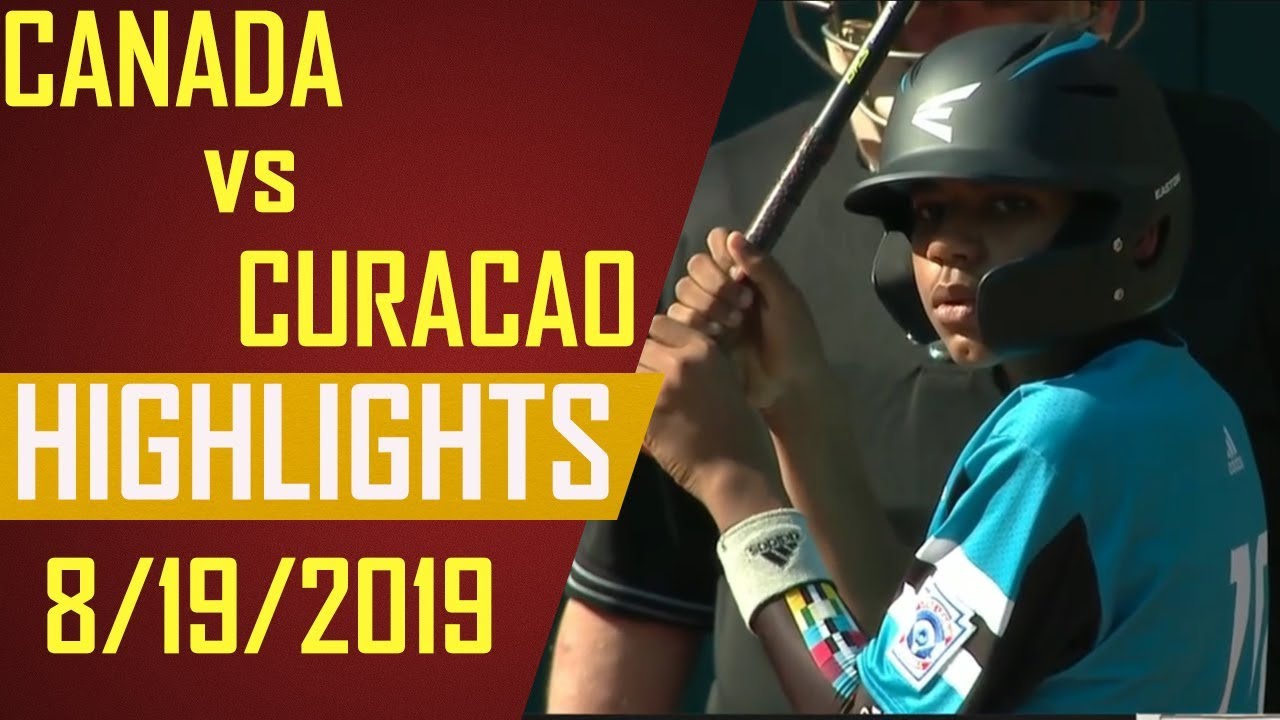 Little League World Series 2019 - Canada vs Curacao Highlights | LLWS ...