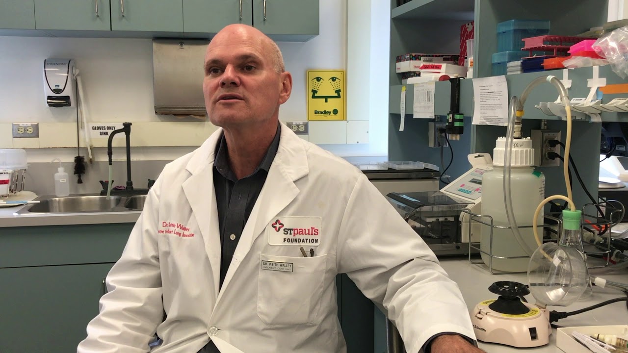 Dr Keith Walley, Associate Director, St. Paul’s Hospital ICU and ...