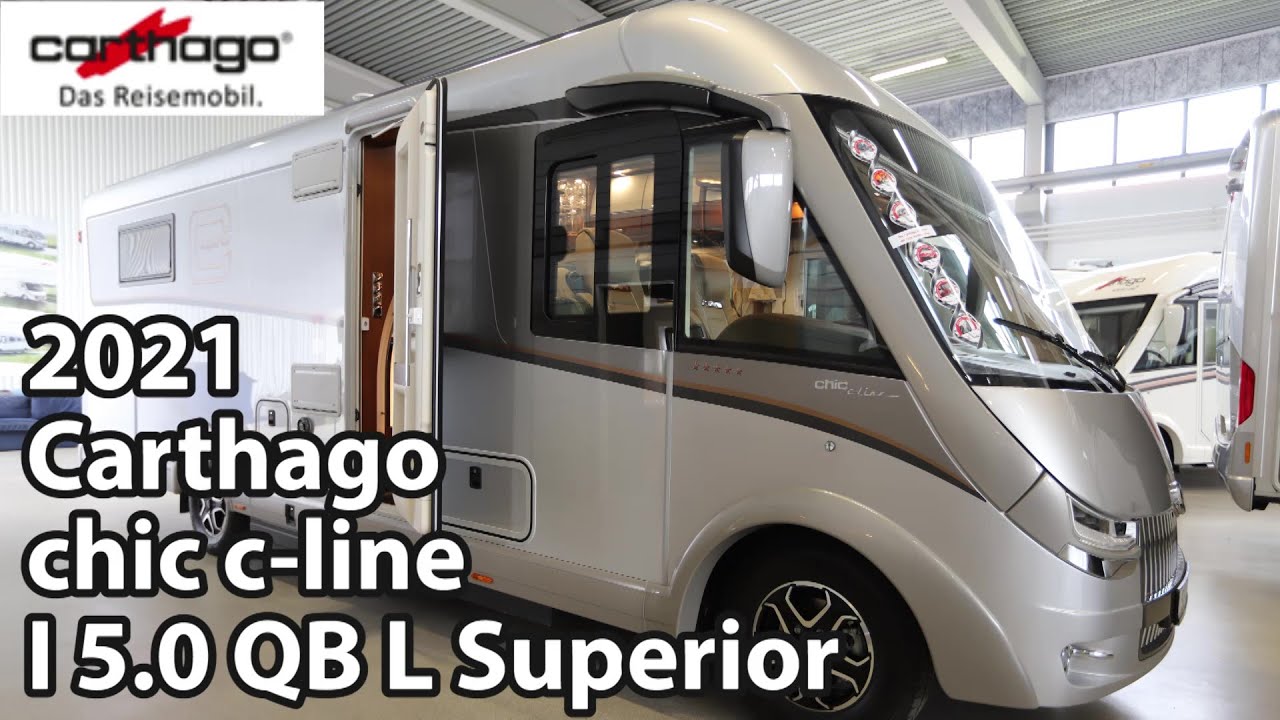 Carthago chic c-line I 5 0 QB L Superior 2021 Motorhome 7,78 m - YouTube