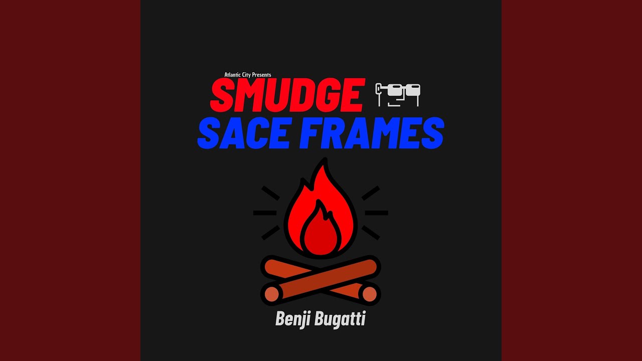 Smudge // Sace Frames - YouTube