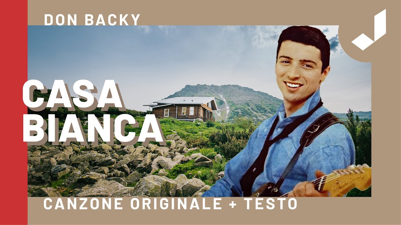 CASA BIANCA - Don Backy (Canzone originale + Testo) - YouTube