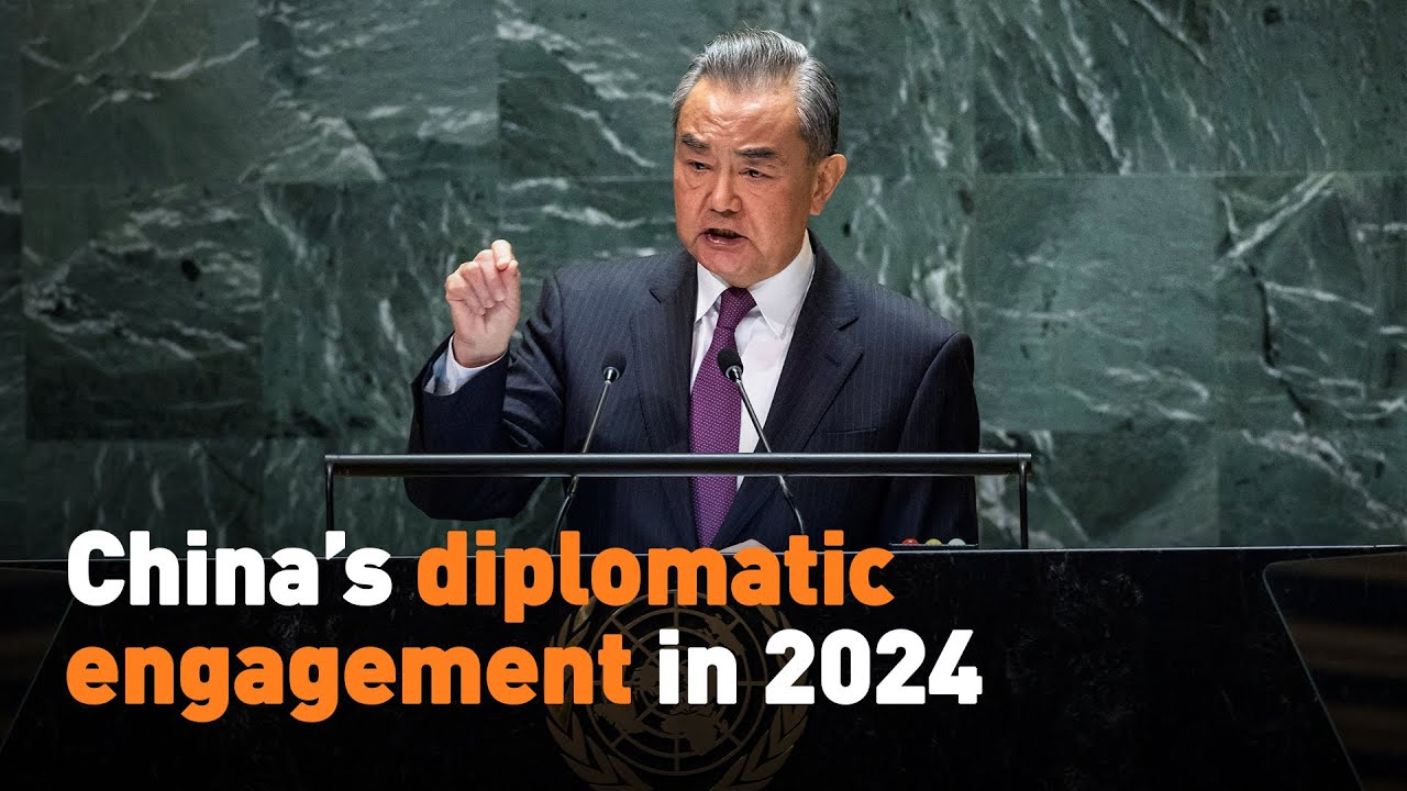 China’s diplomatic engagement in 2024 - YouTube