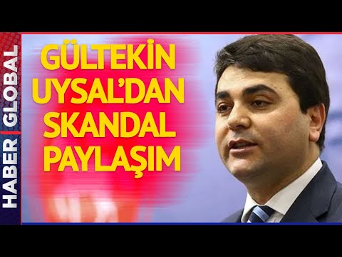 Gültekin Uysal'dan Skandal Paylaşım! Apar Topar Sildi