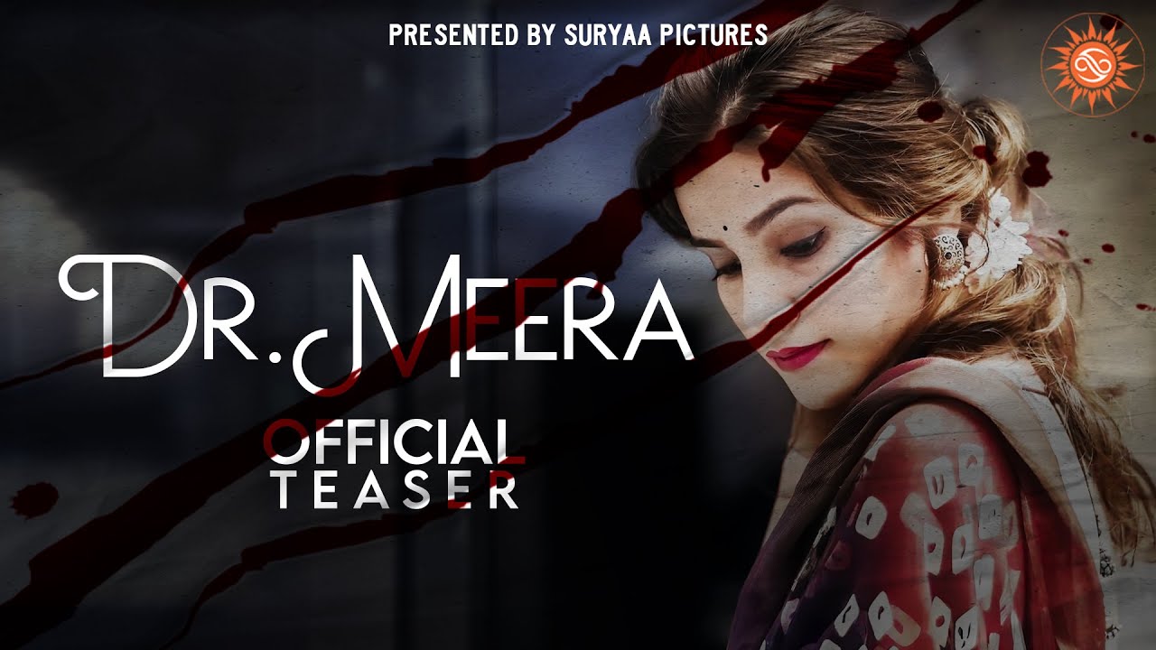 Dr. Meera | TEASER LIVE NOW | Official | Suryaa Pictures - YouTube