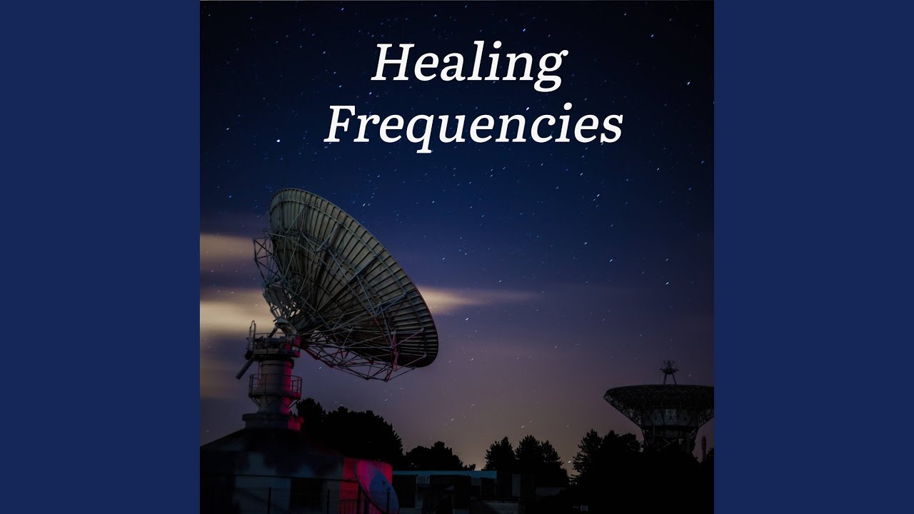 Healing Frequencies - YouTube