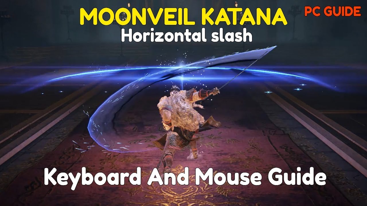 Moonveil Katana - Horizontal Slash PC Guide | Keyboard and Mouse (Elden ...