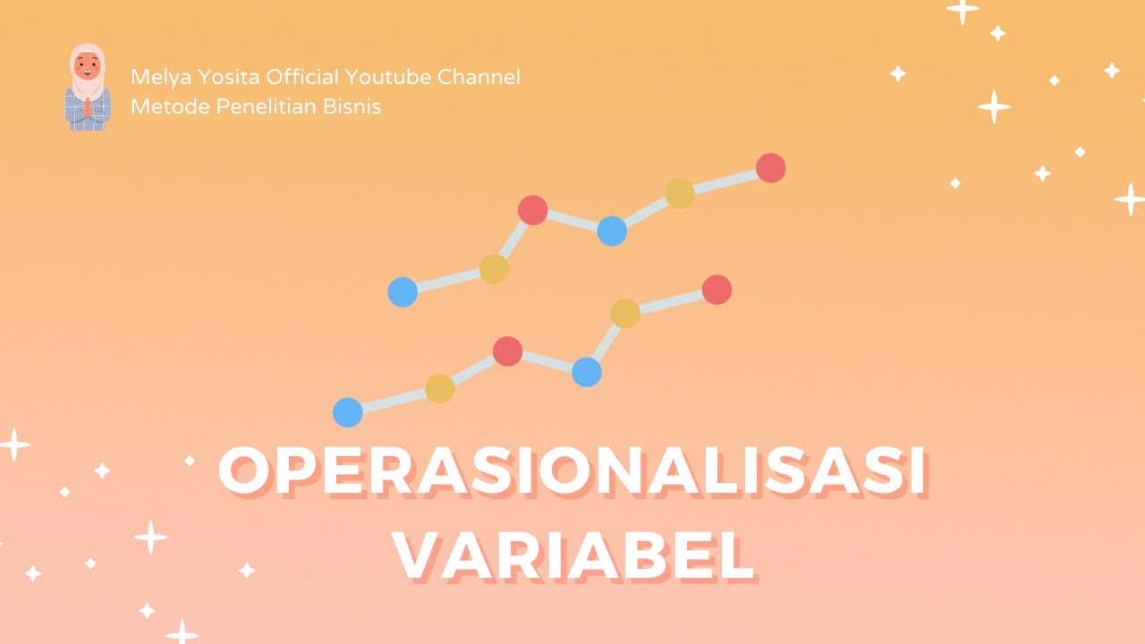 Operasionalisasi Variabel by Melya Yosita (Metode Penelitian Bisnis ...