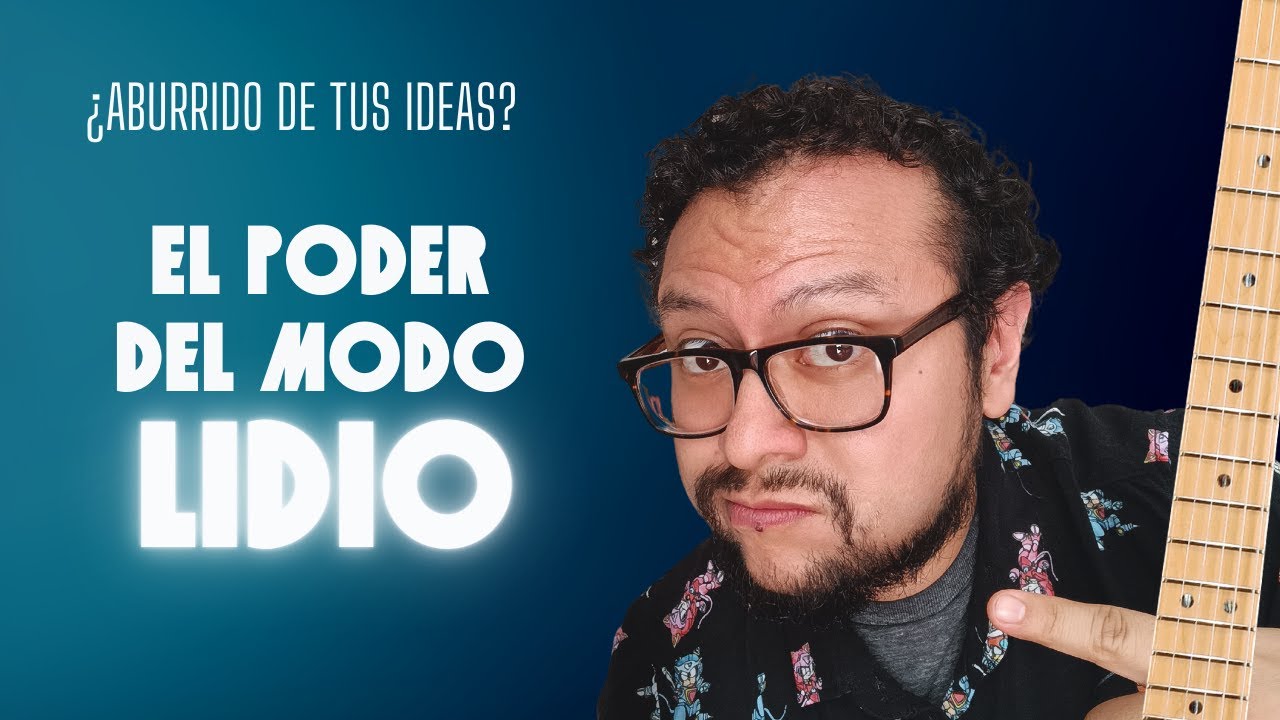 Cómo aplicar el MODO LIDIO a tu guitarra - (Arpegios, armonía y ...