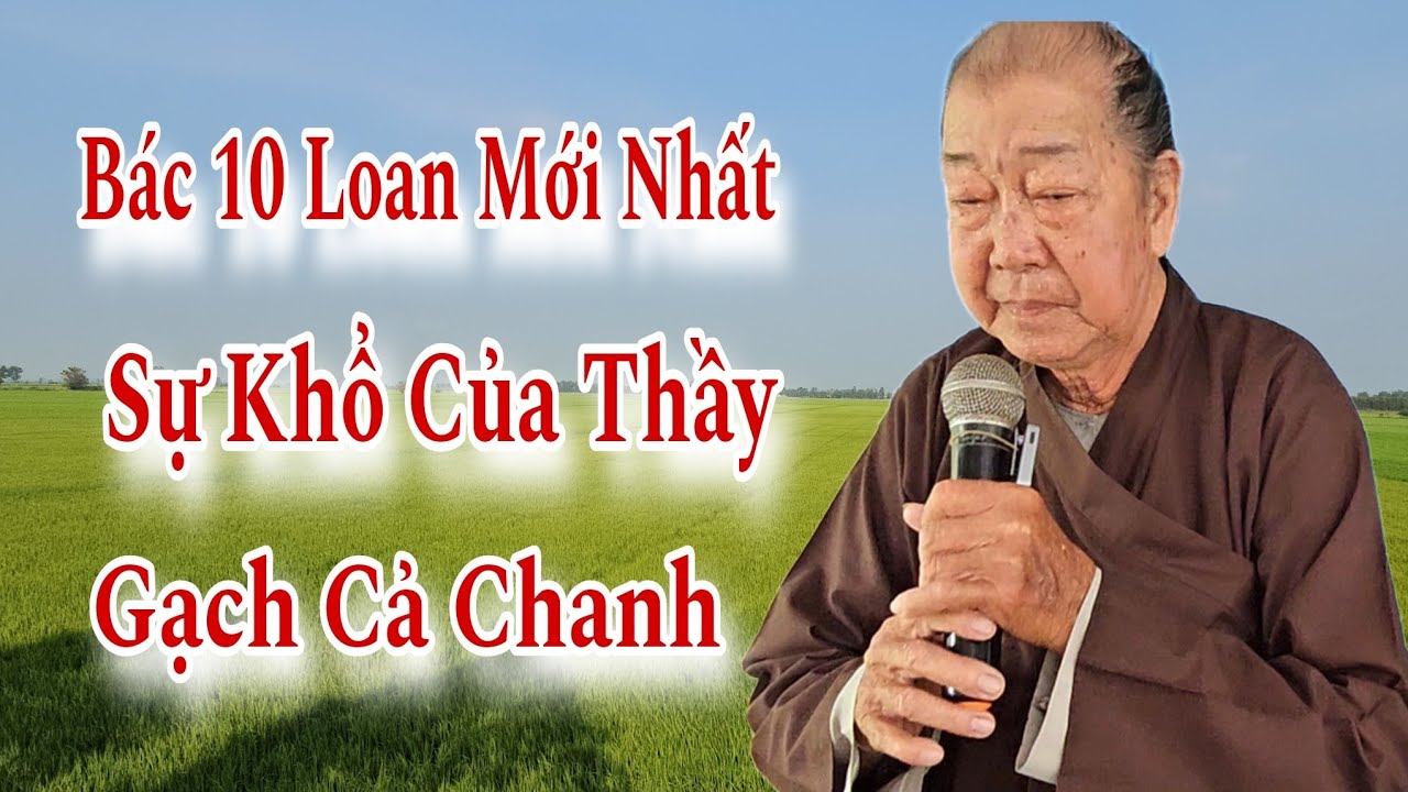 Sự Khổ Của Đức Thầy : Bác 10 Loan Gạch Cả Chanh Xã Bình Thành /22/2 ...