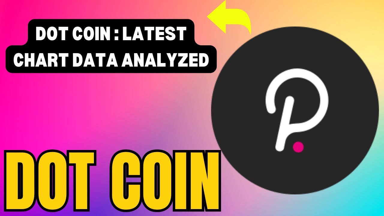 DOT COIN PRICE TARGETS: LATEST CHART STUDY! DOT COIN LATEST CHART ...
