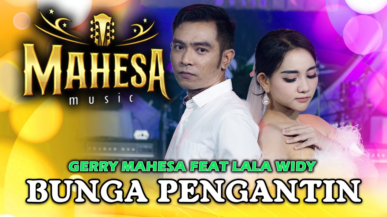 Bunga Pengantin - Lala Widy Ft. Gerry Mahesa (Official Live Music) - YouTube