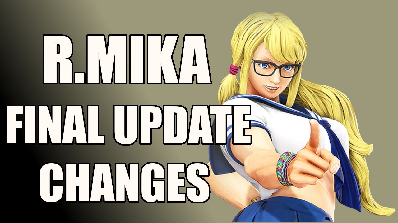 SFV FINAL update R.Mika balance changes (GOOD BUFFS) - YouTube