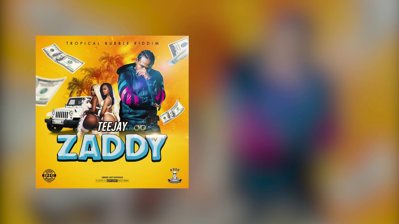 TeeJay - Zaddy (Official Audio) - YouTube Music
