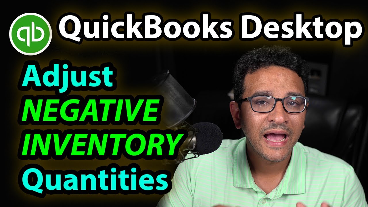 QuickBooks Desktop 2021 2022 Negative Inventory Adjustments YouTube quickbooks-desktop-2021-2022-negative-inventory-adjustments-youtube