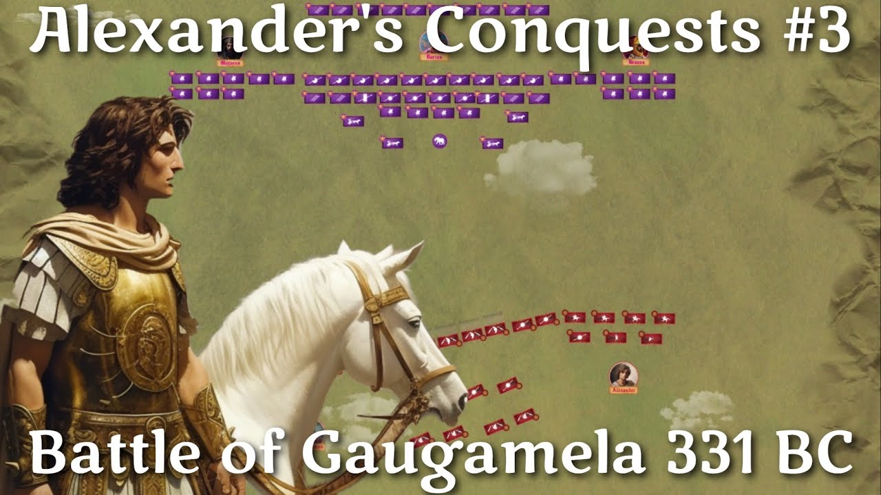 Battle of Gaugamela 331 BC - Alexander the Great Conquests DOCUMENTARY ...