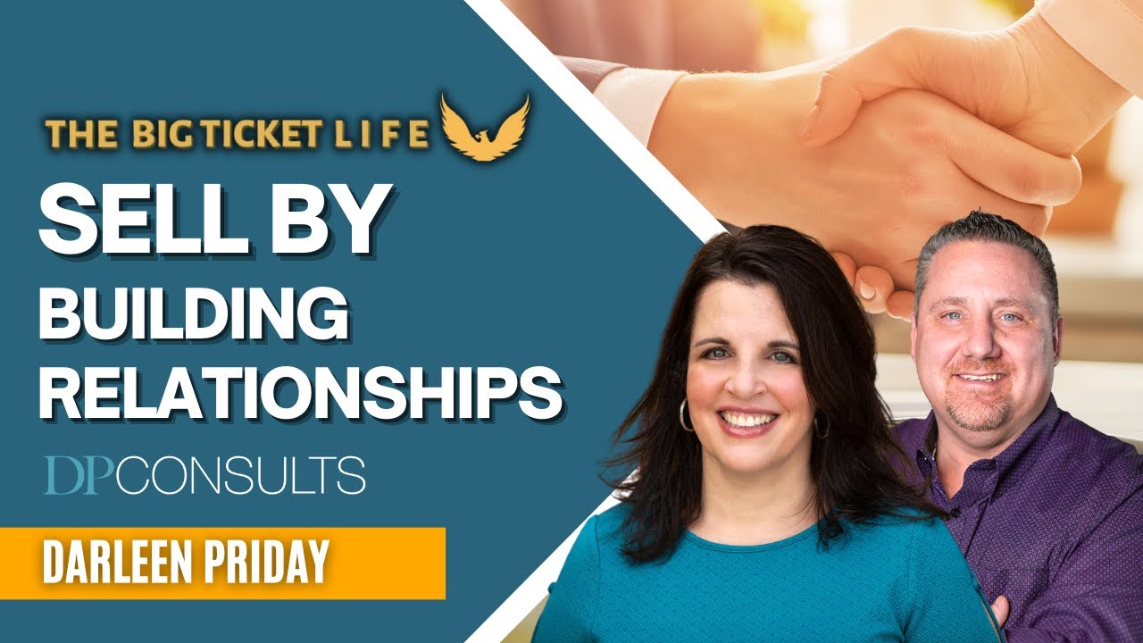Darleen Priday - Sell by Building Relationships: EP 097 - YouTube