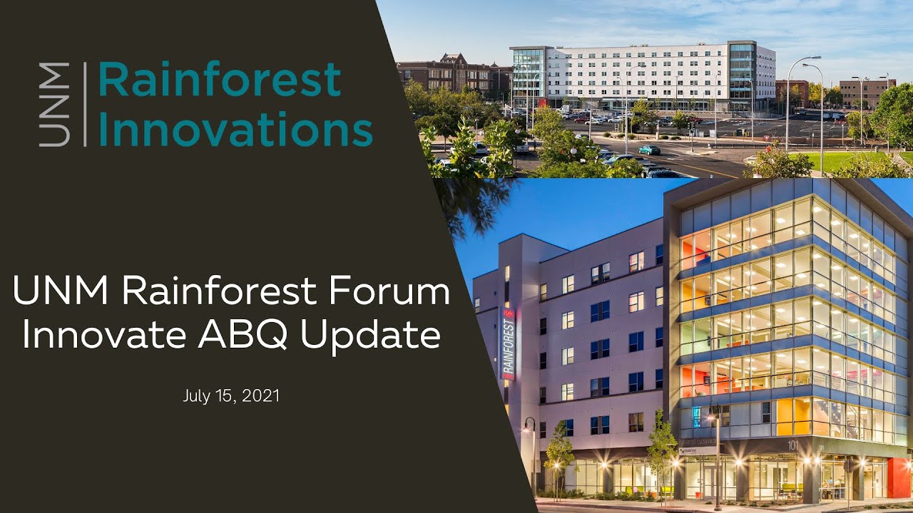 UNM Rainforest Forum - Innovate ABQ Master Plan Update - YouTube