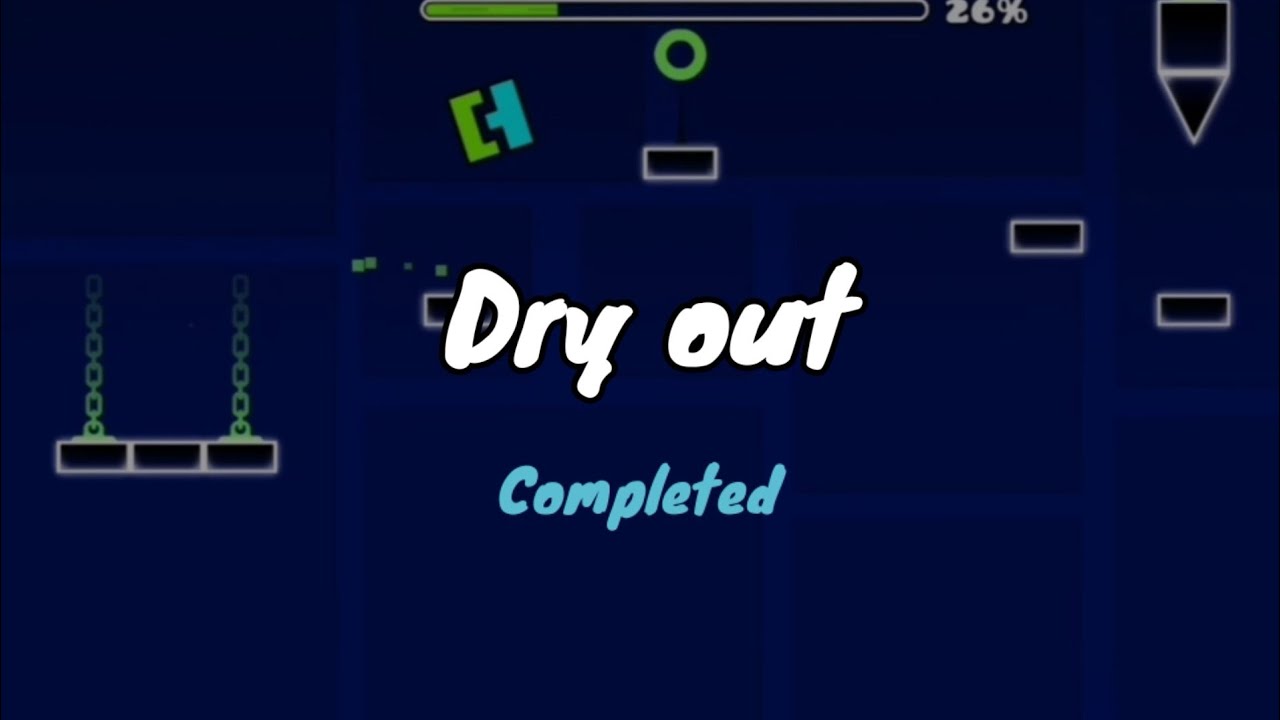 Dry out full level (geometry dash) - YouTube