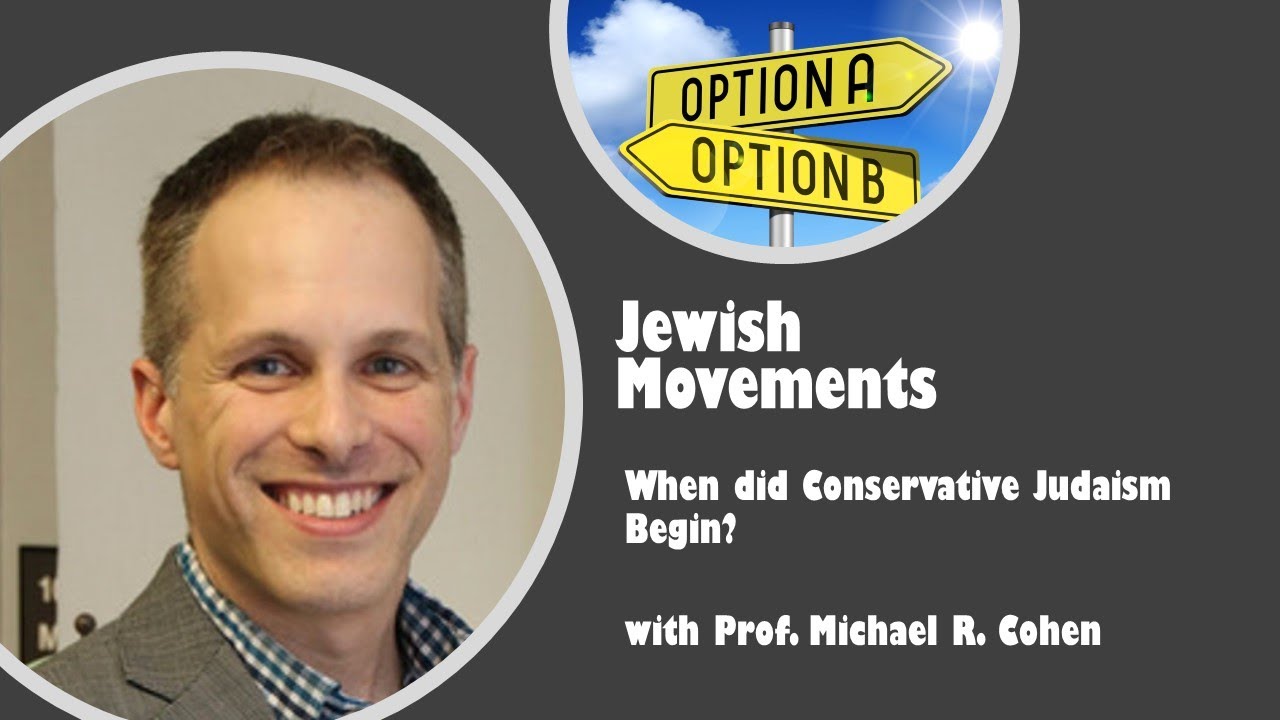S2 EP11 Jewish Movements: When did Conservative Judaism Begin? - YouTube