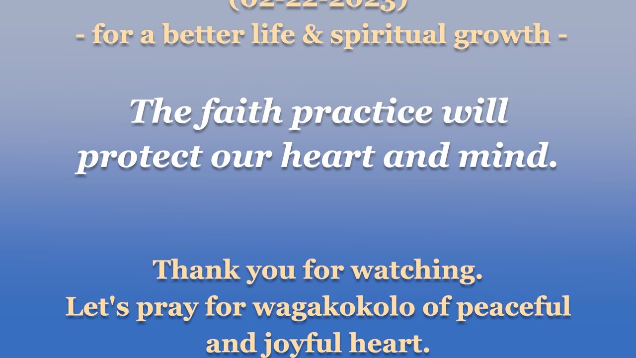 The faith practice will protect our heart and mind. 02-22-2023 - YouTube