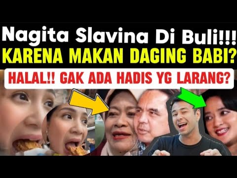 Nagita Slavina makan daging Babi?Hadisnya tidak ada larangan?? komentar kumaila!!!